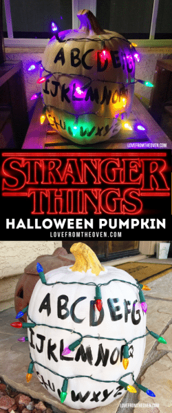 Stranger Things Pumpkin And Halloween Ideas • Love From The Oven