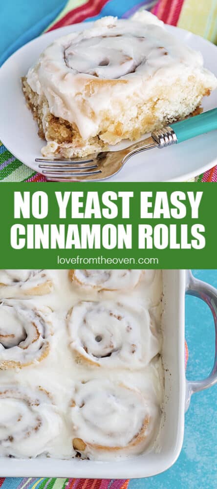 The Best Quick & Easy No Yeast Cinnamon Rolls • Love From The Oven