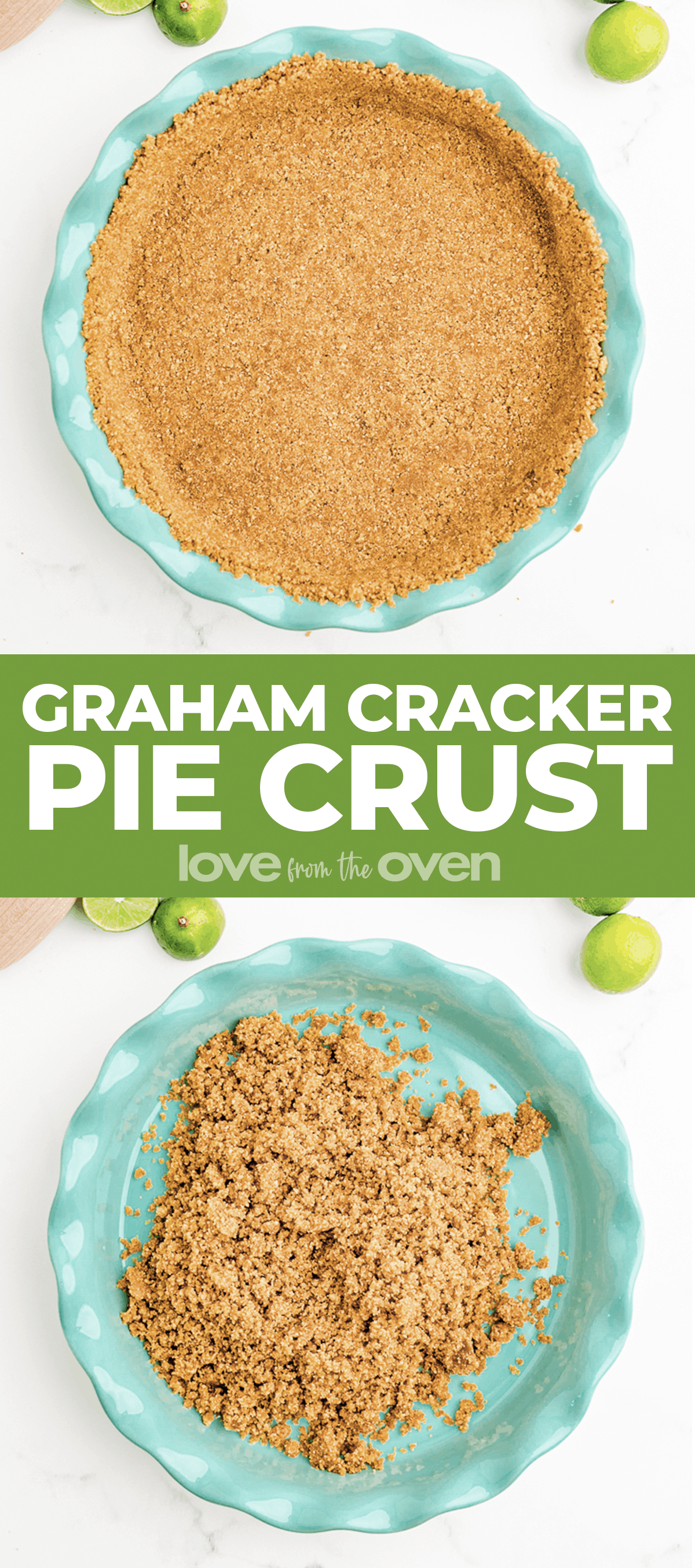 Easy Graham Cracker Pie Crust • Love From The Oven
