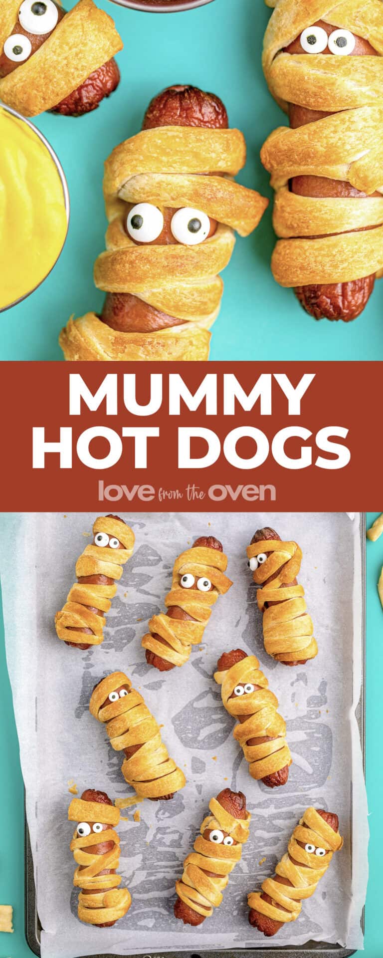 Mummy Hot Dogs • Love From The Oven