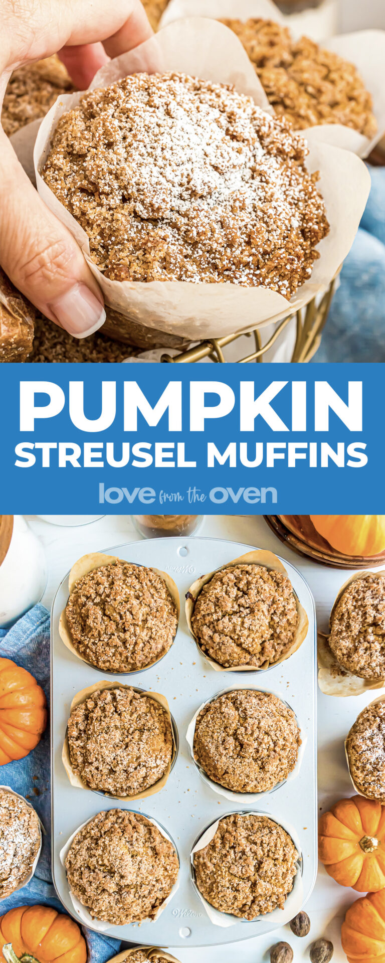 Pumpkin Streusel Muffins • Love From The Oven