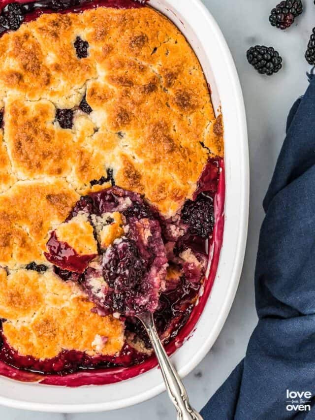 Blackberry Cobbler Story • Love From The Oven