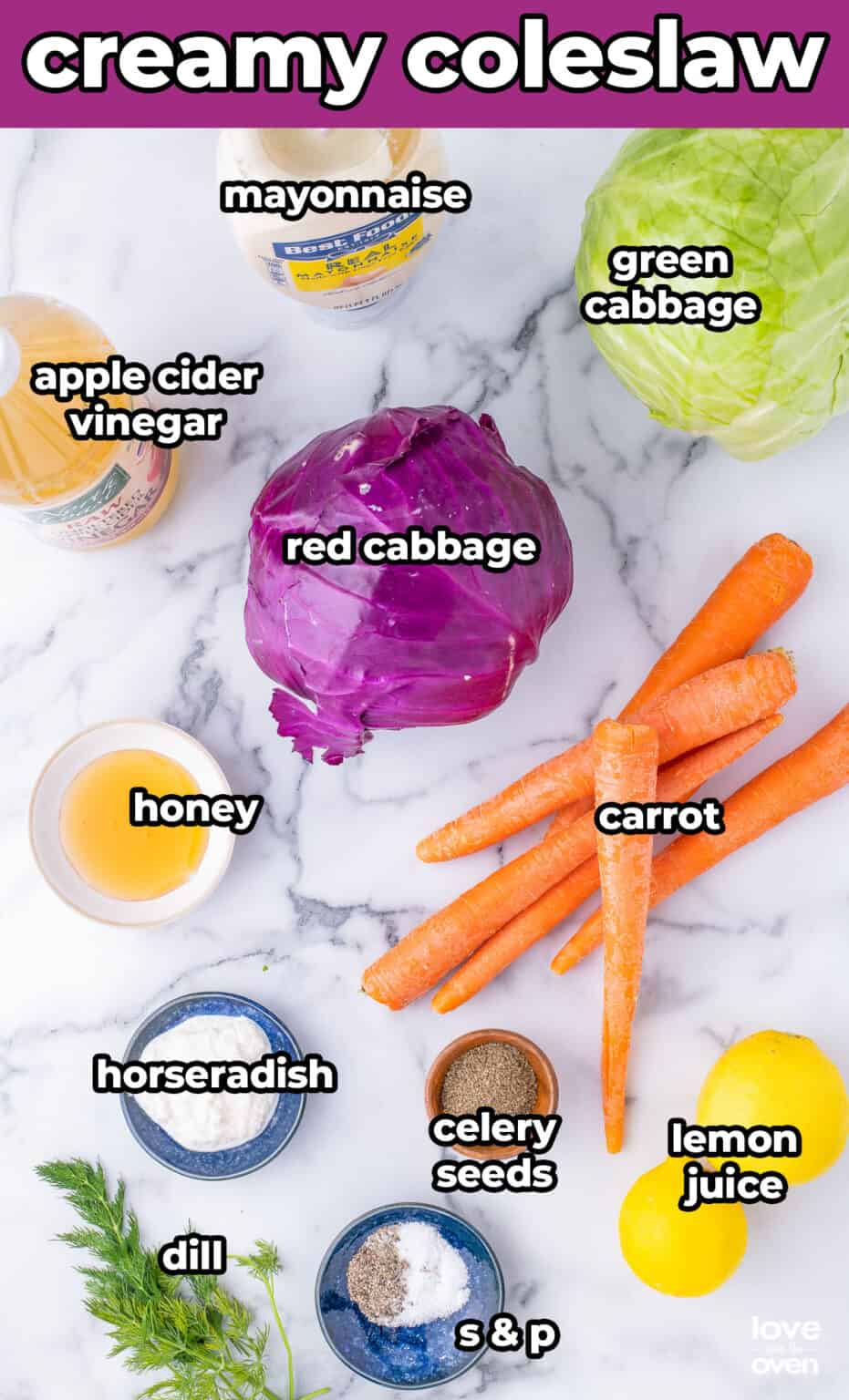 Creamy Coleslaw • Love From The Oven