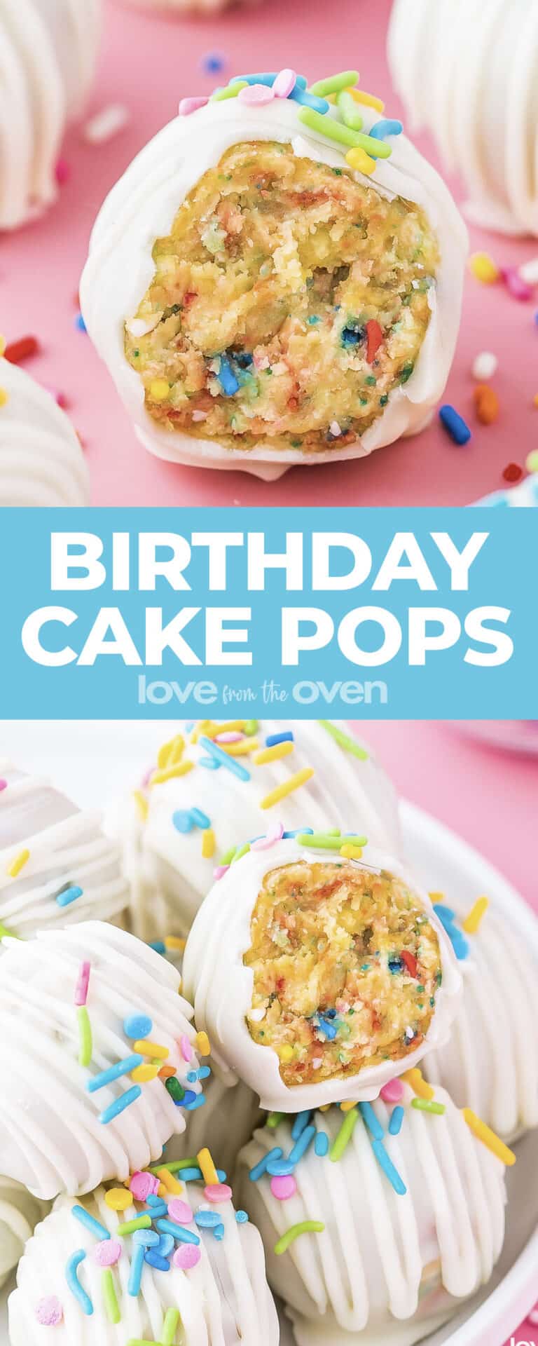 Birthday Cake Pops • Love From The Oven