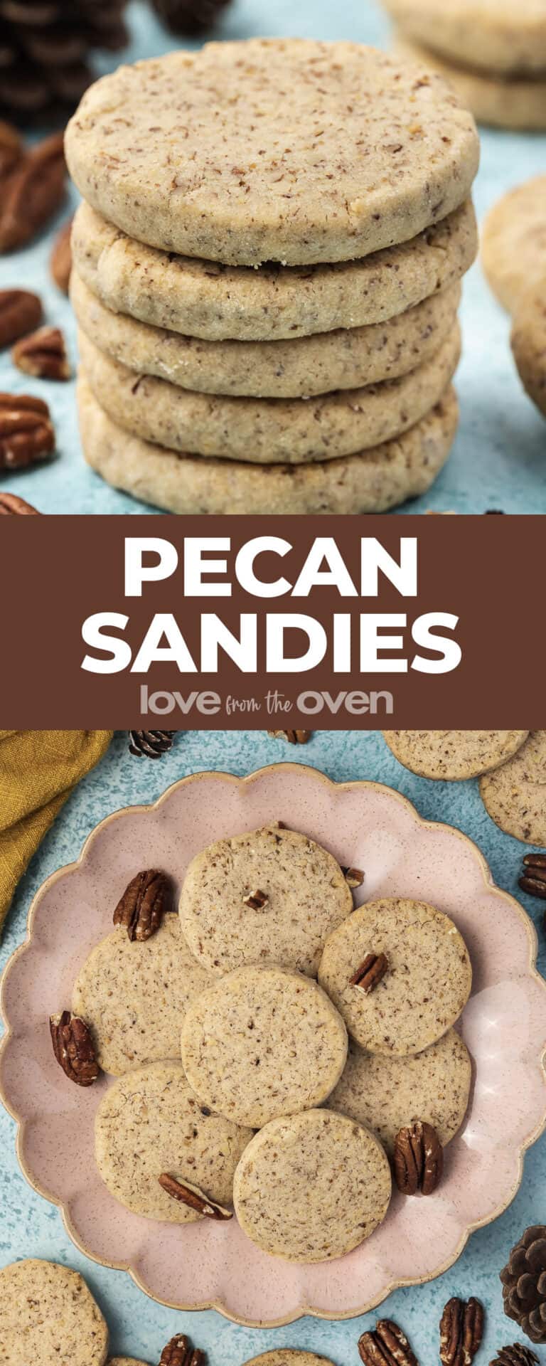 Pecan Sandies • Love From The Oven