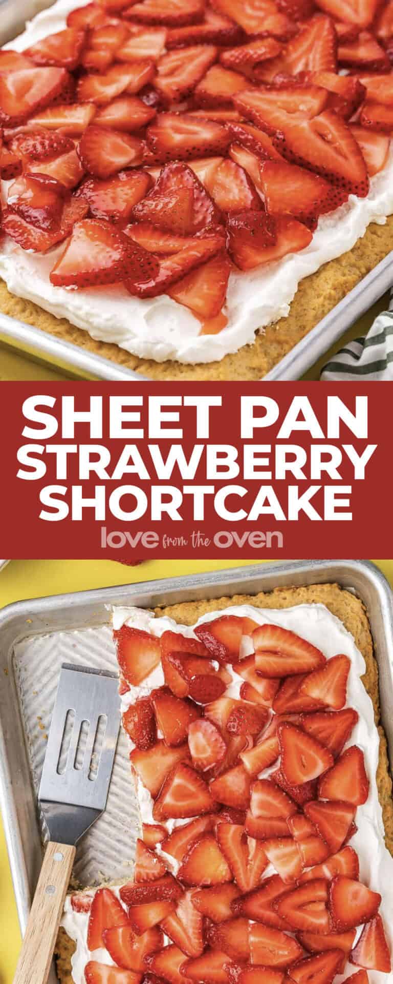 Sheet Pan Strawberry Shortcake